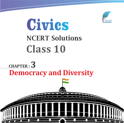 NCERT Solutions for Class 10 Civics Chapter 3 in PDF for 2022-23.