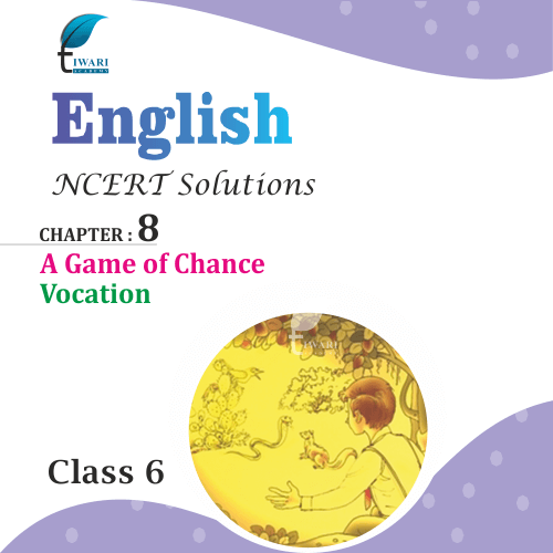 NCERT Solutions for Class 6 English Honeysuckle Chapter 8 in PDF form
