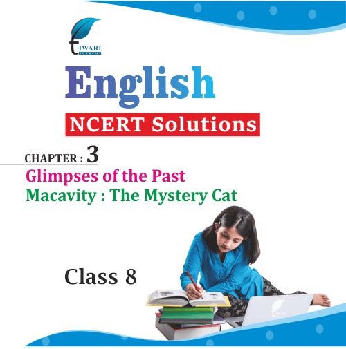 NCERT Solutions for Class 8 English Honeydew Chapter 3 for 2021-2022.