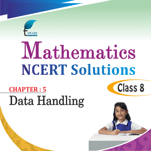 NCERT Solutions for Class 8 Maths Chapter 5 DATA HANDLING in PDF