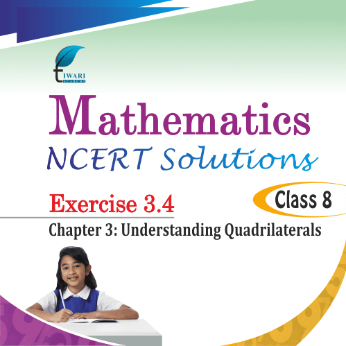 CBSE NCERT Class 8 Maths Chapter 3 Exercise 3.4 solution in PDF free