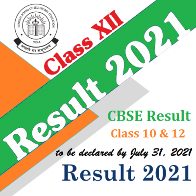 CBSE Class 10, 12 result To Be Declared By July 31, 2021 CBSE Schools.