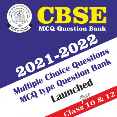 CBSE Class 10 and Class 12 new MCQ type Question Bank Launched.