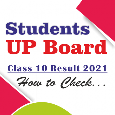 High School Students Check here UP Board Class 10 Result 2021: How?