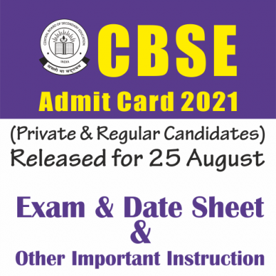CBSE Admit Card 2021 Private Regular Candidates Released for 25 August