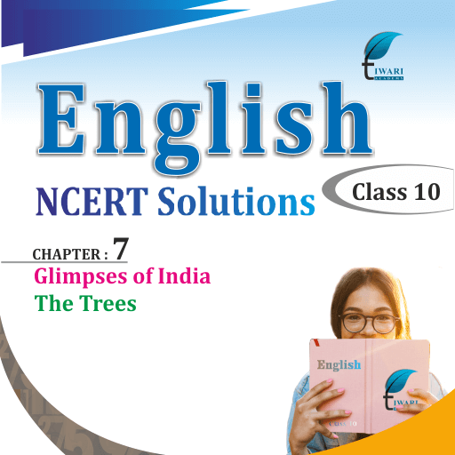 NCERT Solutions for Class 10 English First Flight Chapter 7 in PDF