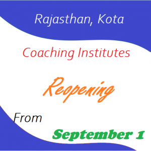 Rajasthan, Kota Coaching Institutes Set to Reopen From September 1.