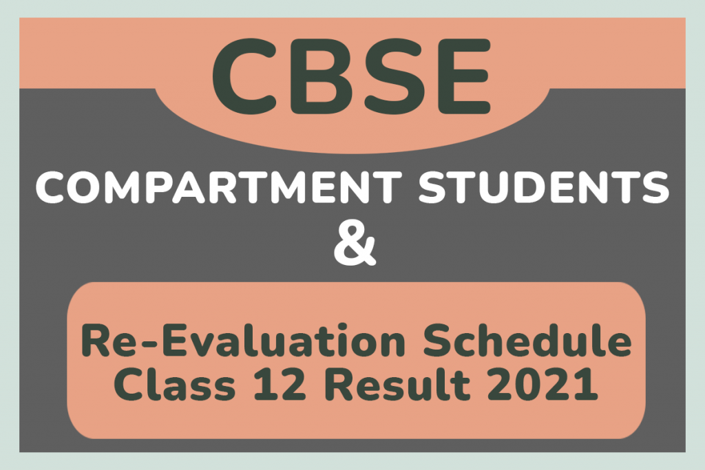 CBSE Compartment Students Re-Evaluation Schedule Class 12 Result 2021.