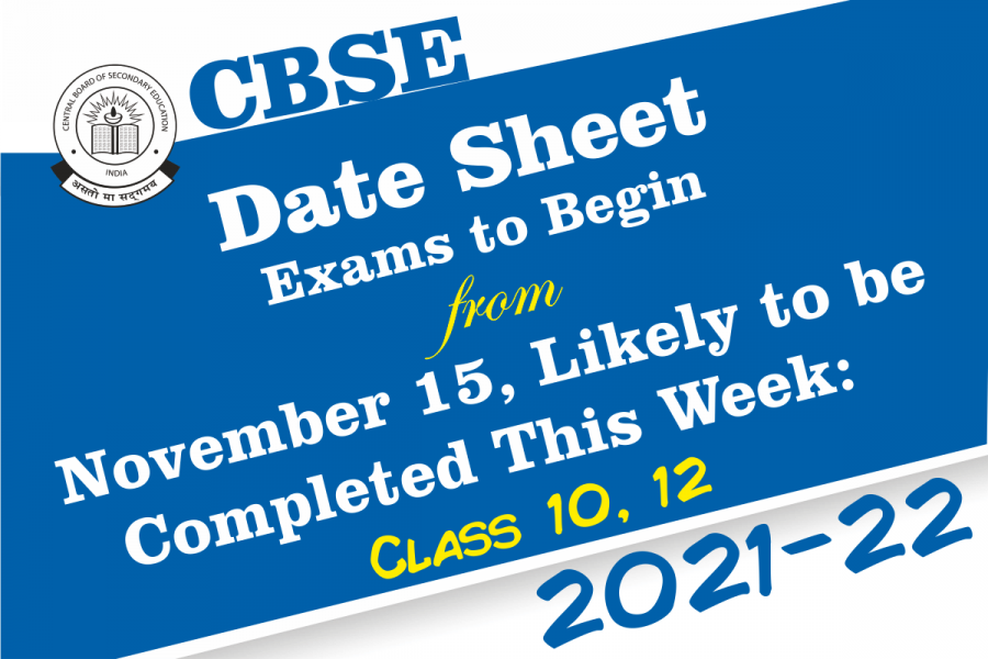 CBSE Date Sheet 2022 Class 10th, 12th Exams to Begin From November 15.
