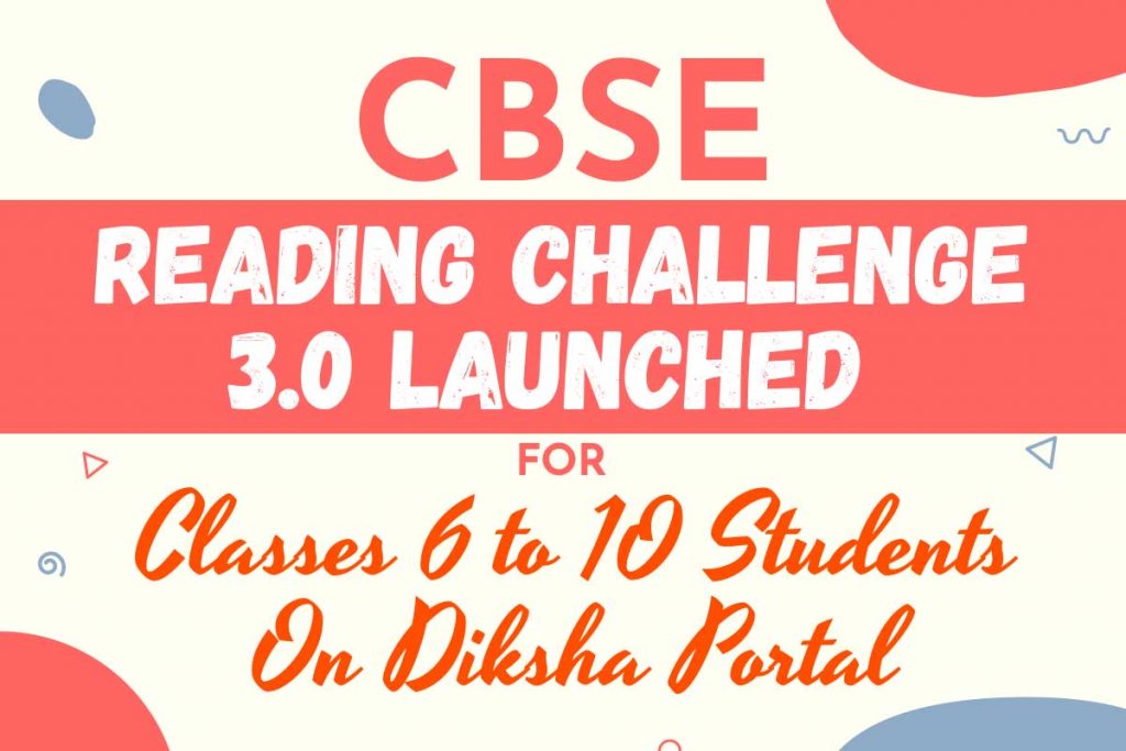 CBSE Reading Challenge 3.0 Launched for Classes 6 to 10 Students.