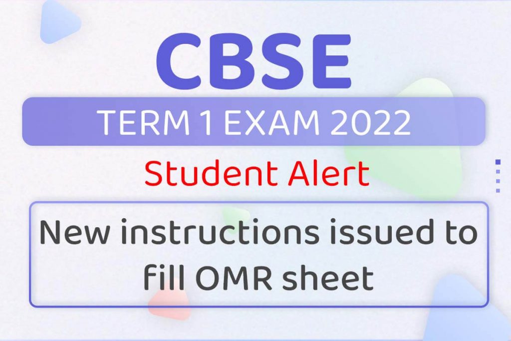 CBSE Term 1 Exam 2021 Alert New Instructions issued to Fill OMR Sheet.