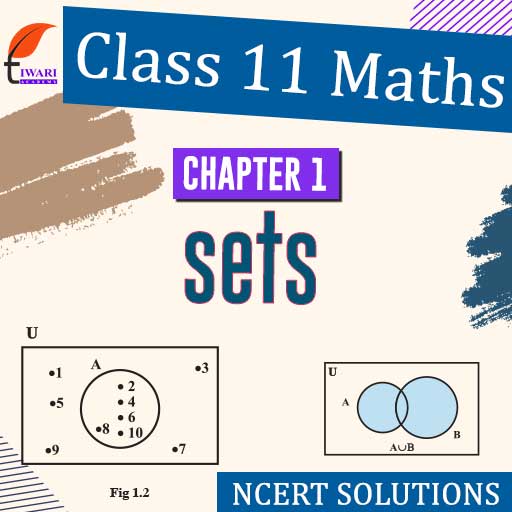 NCERT Solutions for Class 11 Maths Chapter 1 Sets (Updated 2022-2023)