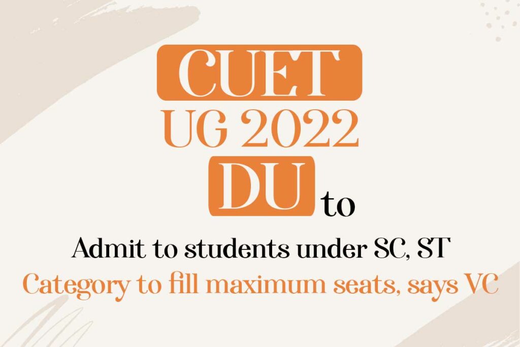 DU to admit to students under SC, ST category to fill maximum seats