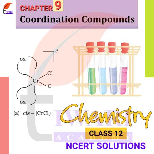 NCERT Solutions for Class 12 Chemistry Chapter 9 Coordination Compound