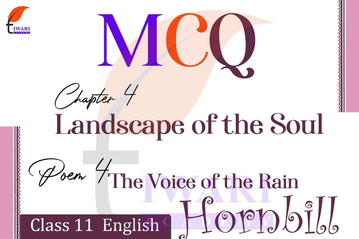 Class 11 English Hornbill Chapter 4 MCQ of Landscape of the Soul
