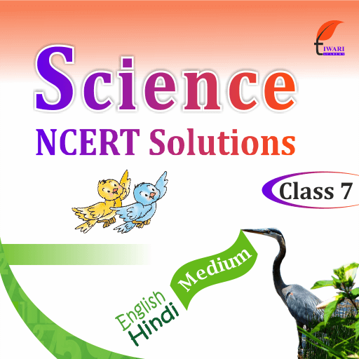 NCERT Solutions for Class 7 Science | Updated for Session 2023-24