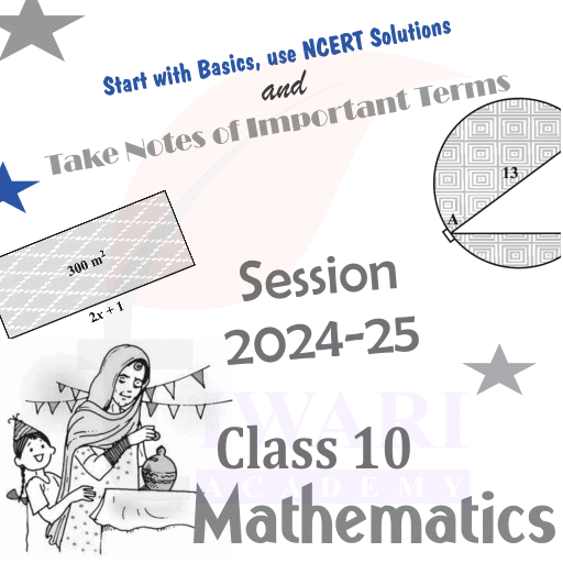 NCERT Class 10 Mathematics Solutions for 10th Maths Exams 2024-25