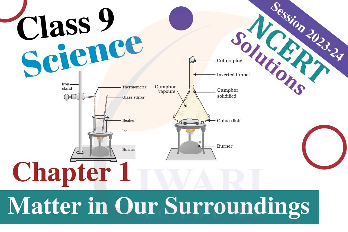 NCERT Solutions Class 9 Science Chapter 1 Matter in Our Surroundings