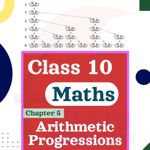 NCERT solutions for class 10 Maths chapter 5 Arithmetic Progression