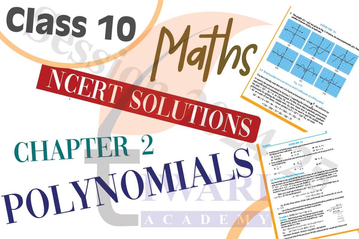 NCERT Exercises Solutions Class 10 Mathematics Chapter 2 Polynomials