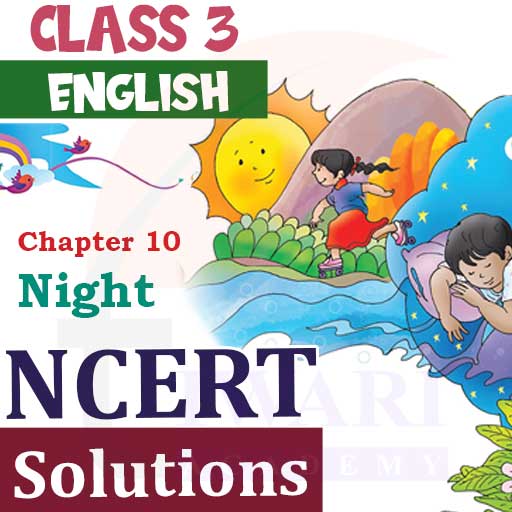NCERT Solutions for Class 3 English Santoor Chapter 10 Night