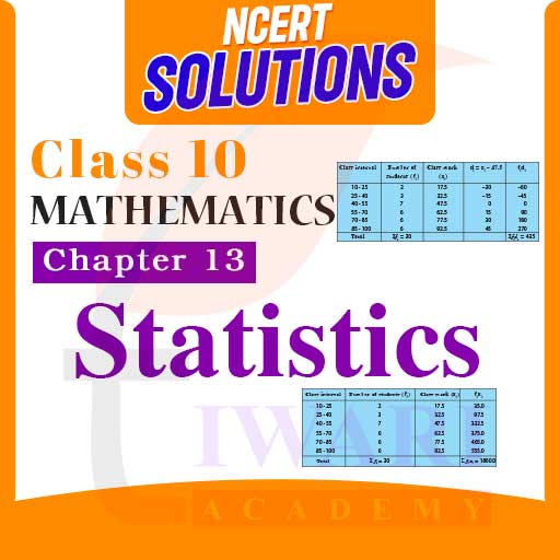 NCERT Solutions for Class 10 Mathematics Chapter 13 Statistics