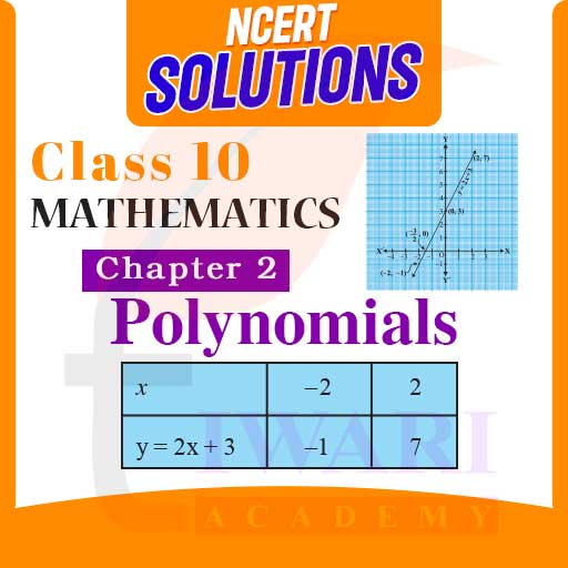 NCERT Solutions for class 10 Mathematics chapter 2 Polynomials