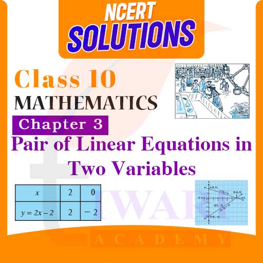 NCERT Solutions for Class 10 Maths Chapter 3 Pair of Linear Equations