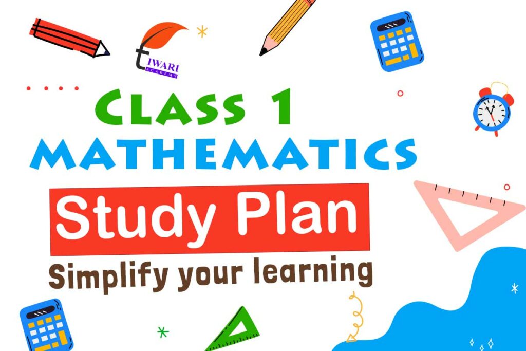 Study Plan for Class 1 Maths | Tricks and Tips for Class 1 Math Exam
