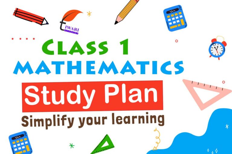 Study Plan for Class 1 Maths | Tricks and Tips for Class 1 Math Exam