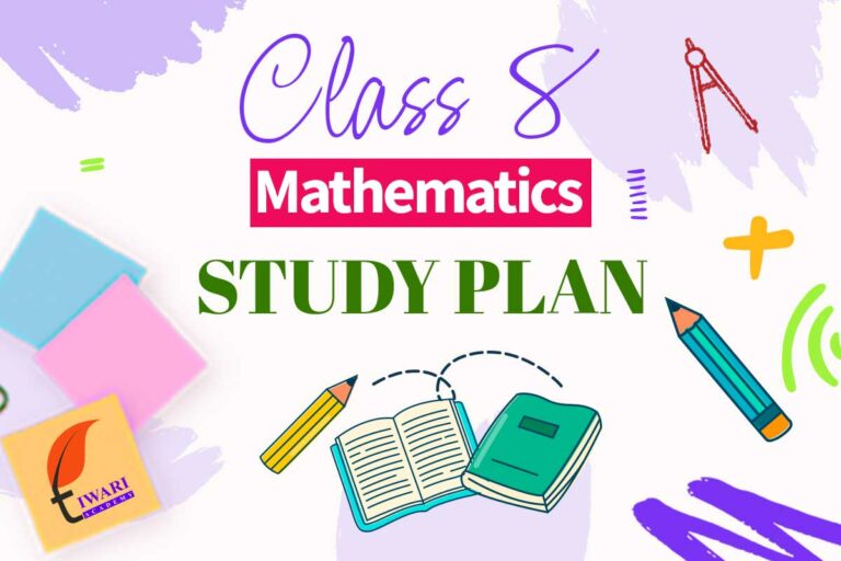 Study Plan for Class 8 Mathematics | How to Score 100% in Class 8 Math