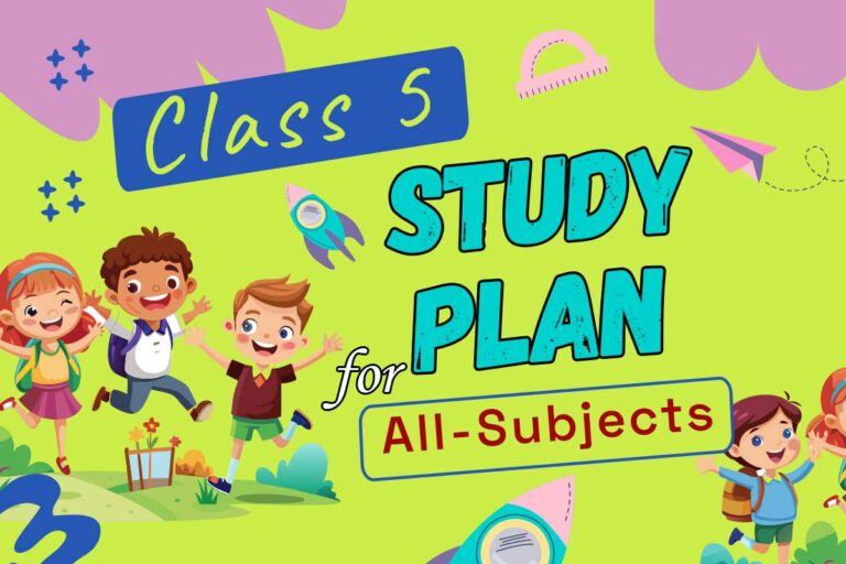 Tips and Tricks with Study Plan for Class 5 Final Exam Preparation
